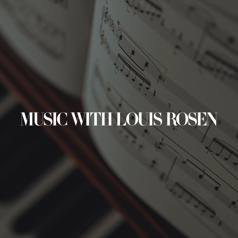 Music with Louis Rosen